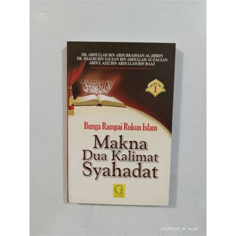 Jual Makna Dua Kalimat Syahadat Bunga Rampai Rukun Islam Shopee Indonesia