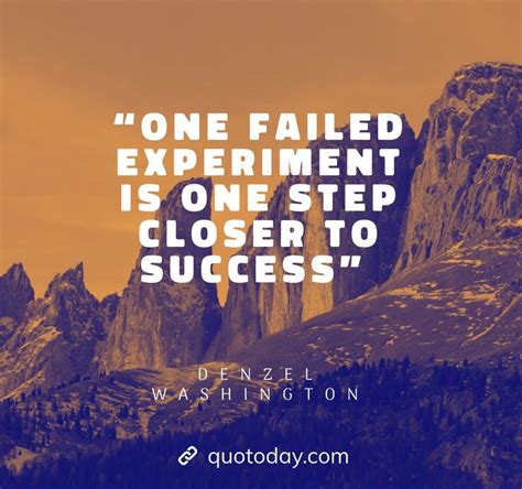 An Orange And Blue Photo With The Quote One Failed Experiment Is One