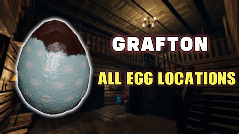 All The Eggs Location On Grafton Map Easter Egg Phasmophobia