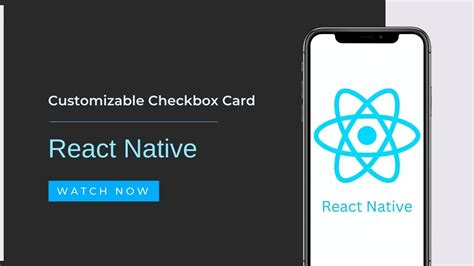 Customizable Checkbox Card In React Native