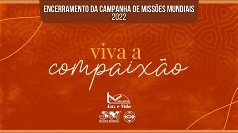 CULTO DE ENCERRAMENTO DE MISSÕES MUNDIAIS 03 04 2022 YouTube