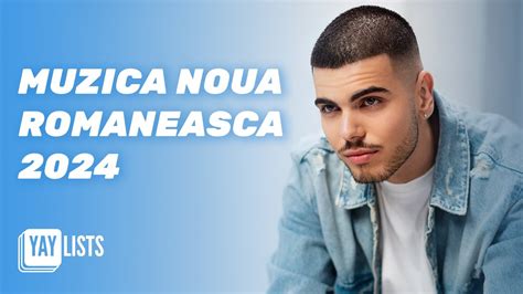 Mix Muzica Noua Romaneasca Cele Mai Noi Melodii Romanesti