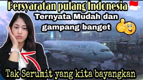 Persyaratan Masuk Indonesia Dari Hongkong Terbaru Apa Sajakah