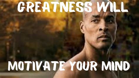 Perseverance Execute Your Mind Motivational Speech David Goggins