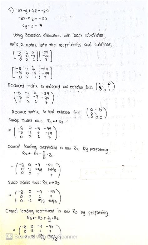 [solved] use gaussian elimination and back substitution solve the system of course hero