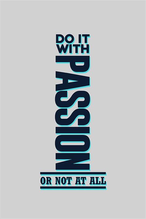 Do It With Passion Motivational Inspirational Quotes Minimal
