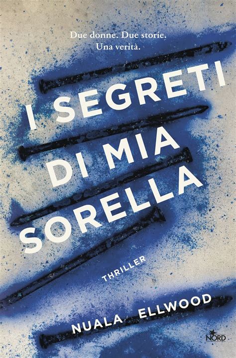 Tradimento Finale James Patterson I Segreti Di Mia Sorella Il