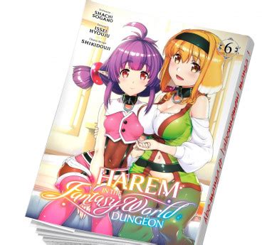 Harem In The Fantasy World Dungeon Tome 6 Abonnez Vous