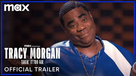 Tracy Morgan Takin It Too Far Official Trailer Max Clothes