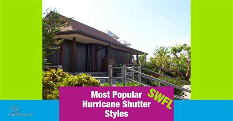 Popular Types Of Hurricane Shutters And Screens 2024 Guide Eurex