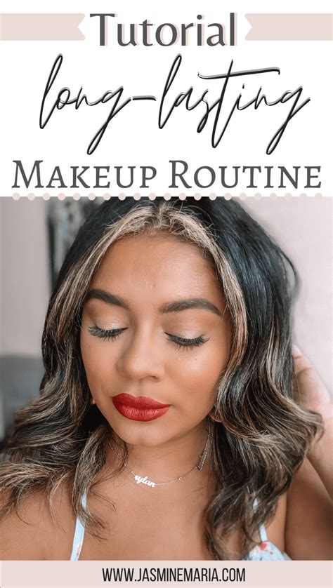 Long Lasting Makeup Routine Tutorial Makeup Routine Long Lasting