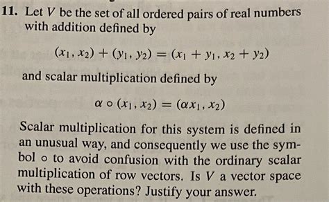 solved 1 let v be the set of all ordered pairs of real