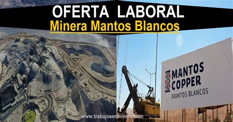 Se Necesita Personal Para Trabajar En Faena Minera Mantos Blancos