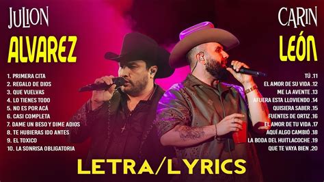 Carin Leon X Julion Alvarez Grandes Xitos Mix Letra Musica