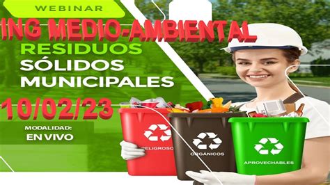 Residuos S Lidos Municipales Y Su Gesti N Ing Medio Ambiental Youtube