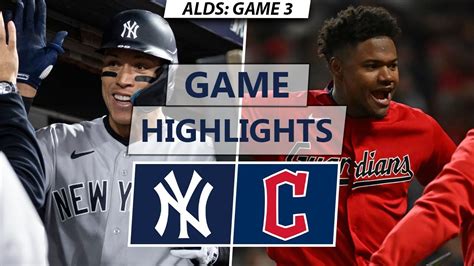 New York Yankees Vs Cleveland Guardians Highlights ALDS Game 3 YouTube
