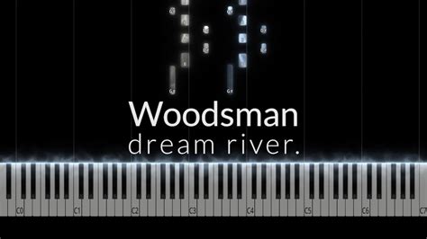 Woodsman Dream River Piano Tutorial YouTube Music