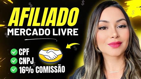 Como Ser Afiliado Do Mercado Livre Passo A Passo Como Gerar Link De