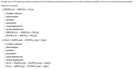 solved classify each of the following reactions represented