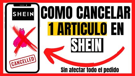 COMO CANCELAR UN ARTICULO EN SHEIN SIN CANCELAR TODO EL PEDIDO