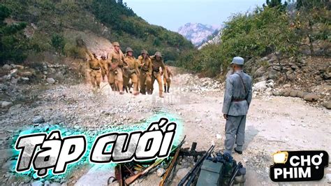 Trận Đánh Cuối Cùng Thằng Đặc Công Vác Hết Hàng Nóng Ra Chờ Sẵn Săn Đầu