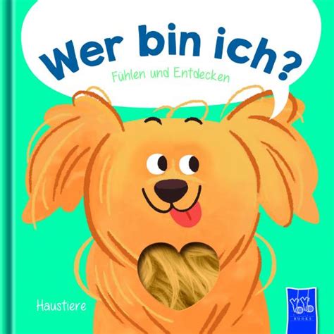 Wer bin ich Fühlen und Entdecken Haustiere Lesejury