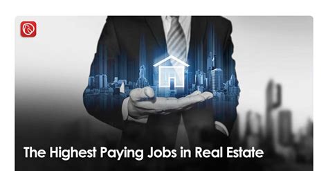 The Highest Paying Jobs In Real Estate