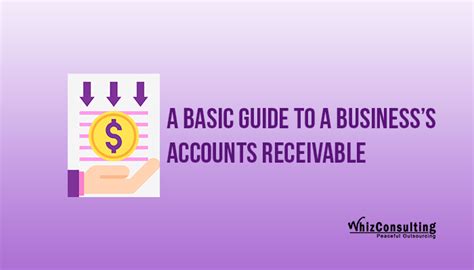 Guide To Understanding Accounts Receivable For Your Business