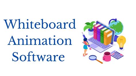 Top 10 Free Whiteboard Animation Software