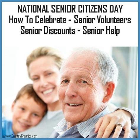 How To Celebrate National Senior Citizens Day Senior Citizen Senior