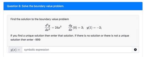 solved question 8 solve the boundary value problem find