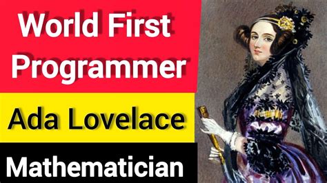 world first computer programmer ada lovelace biography of ada lovelace youtube