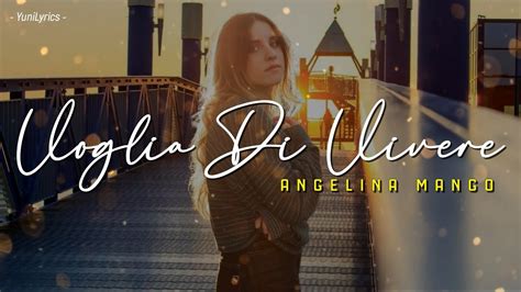 Angelina Mango VOGLIA DI VIVERE Amici 22 Lyrics Testo YouTube