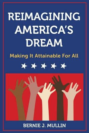 Smashwords Reimagining America S Dream Making It Attainable For All