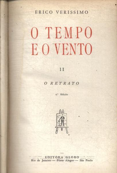 O Tempo E O Vento O Retrato Volume Único Erico Verissimo Traça