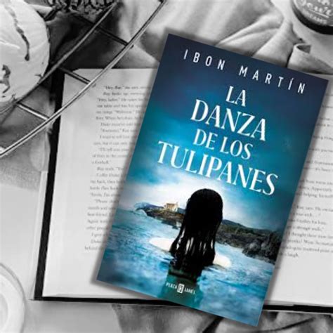 Reseña de La danza de los tulipanes de Ibón Martin