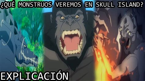 Qué Nuevos Monstruos Veremos en Skull Island Análisis del Trailer de