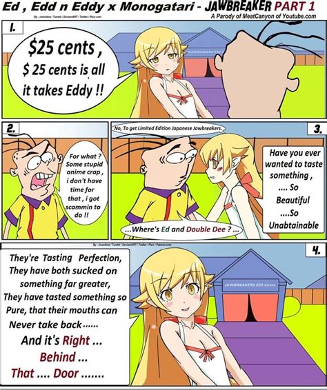 Ed Edd N Eddy X Monogatari JAWBREAKER PART 1 Matin Devin ART A