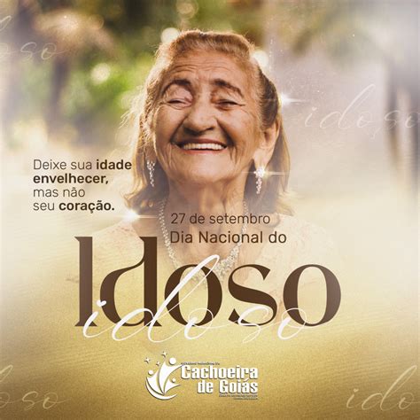 Dia 27 De Setembro Dia Nacional Do Idoso Prefeitura De Cachoeira De