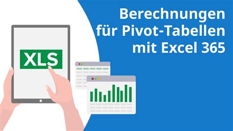 Berechnungen für Pivot Tabellen mit Excel 365 Online Kurs
