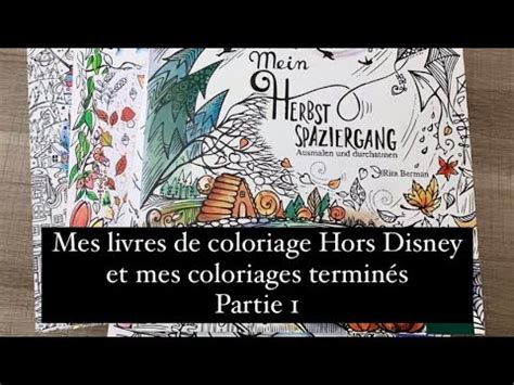 Mes Livres De Coloriage Et Mes Coloriages Termin S Hors Disney Partie
