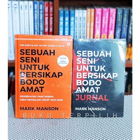 Jual Sebuah Seni Untuk Bersikap Bodo Amat Jurnal Mark Manson Shopee