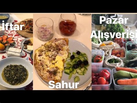 Sessiz Vlog I Pazar Alışverişi I Tok Tutan Sahur ve İftar l pazı pizza