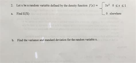 solved let x be a random variable defined by the density