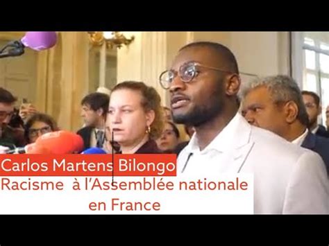 Carlos Martens Bilongo ou le Racisme à l Assemblée nationale en France