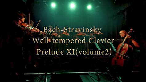 J S Bach Transcribed By Igor Stravinsky Well Tempered Clavier Prelude