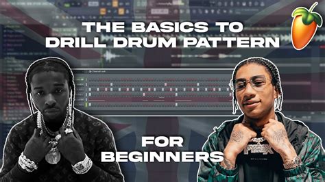 The Basics To NY UK Drill Drum Patterns For Beginners FL Studio 20