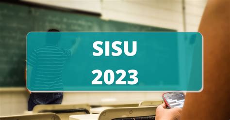 SiSU 2023 inicia inscrições saiba como pleitear as vagas