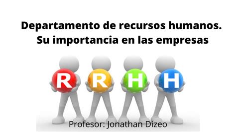 El Departamento De Recursos Humanos Su Importancia En Las Empresas