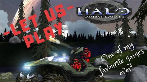 Let Us Play Halo Combat Evolved Youtube